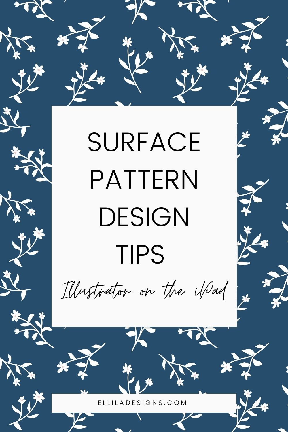 Tools and resources for surface pattern design - elliladesigns.com
